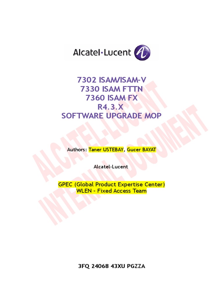 7302 ISAM/ISAM-V 7330 Isam FTTN 7360 ISAM FX R4.3.X Software Upgrade ...