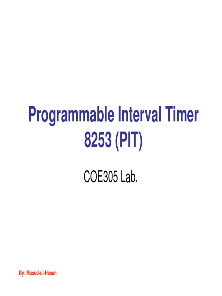 Programmable Interval Timer 8253 (PIT) : COE305 Lab | Download Free PDF ...