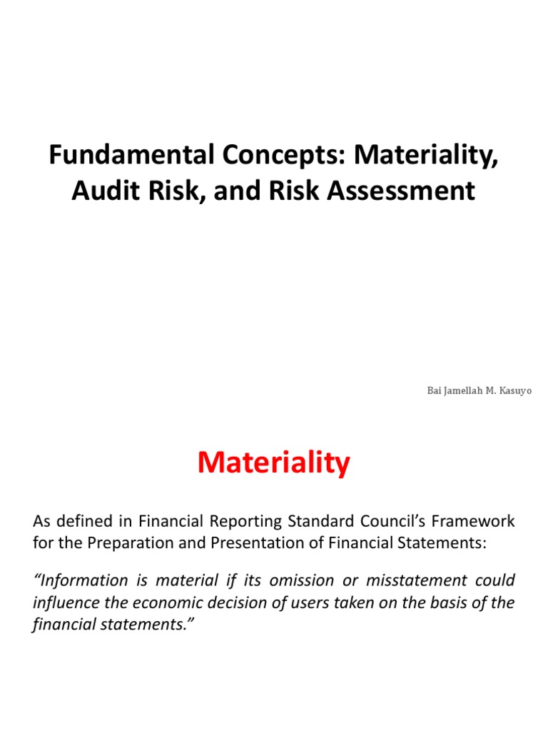 Fundamental Concepts: Materiality, Audit Risk, and Risk Assessment ...