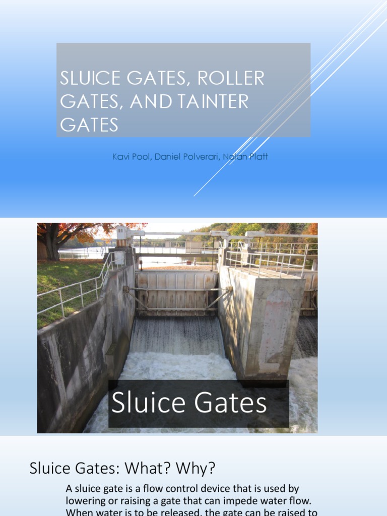 Controlling Water Flow: An Overview of Sluice Gates, Roller Gates, and ...
