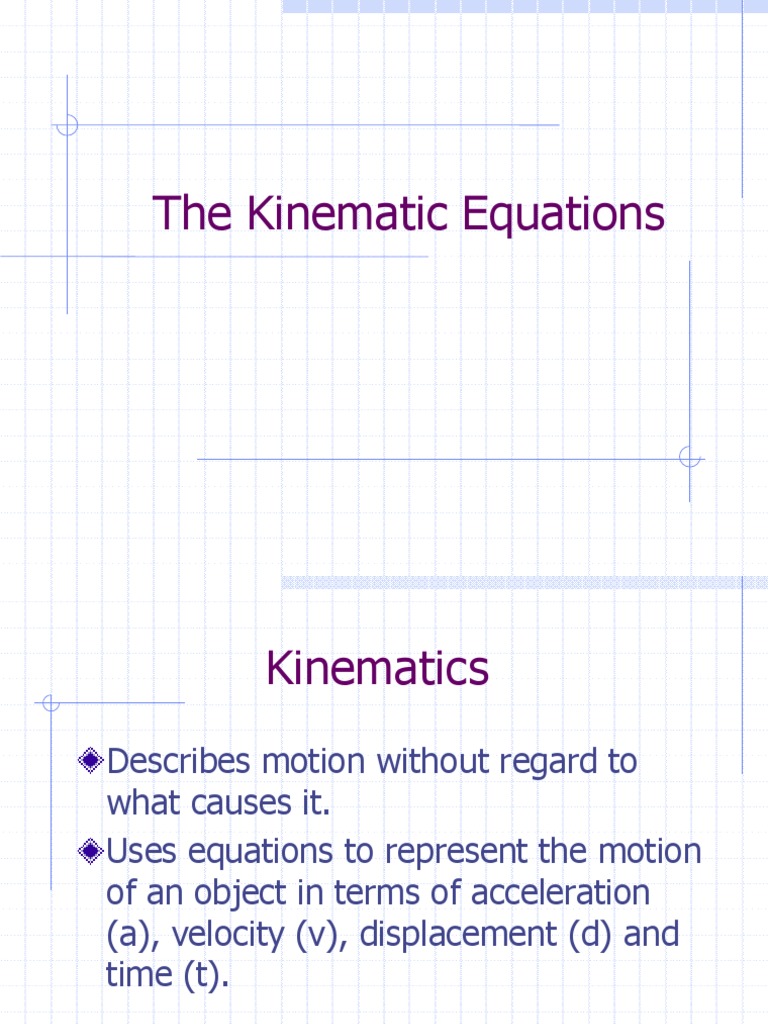 Kinematic Equations Overview | PDF | Computers