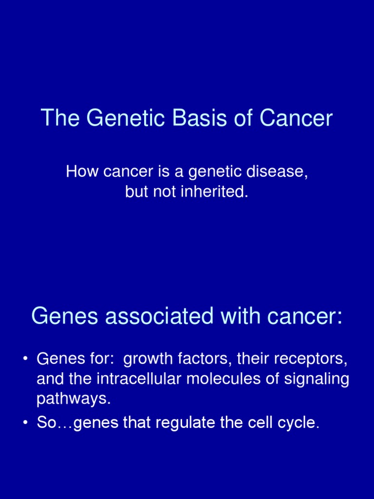 Genetic Causes and Mechanisms of Cancer | PDF | Oncogene | Cancer