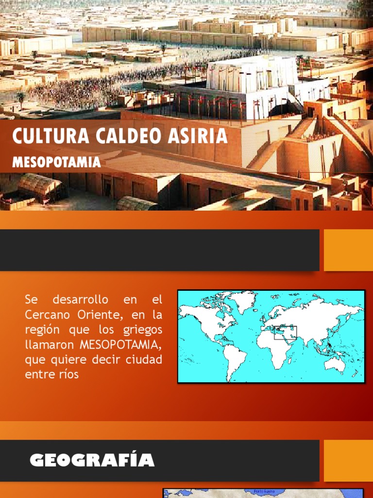 Cultura Caldeo-Asiria en Mesopotamia | PDF | Babilonia | Mesopotamia