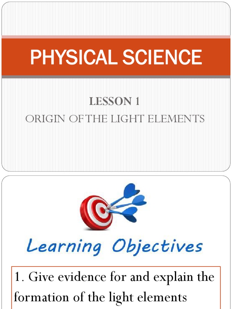 Physci Lesson 1 Lighter Elements | PDF | Big Bang | Universe