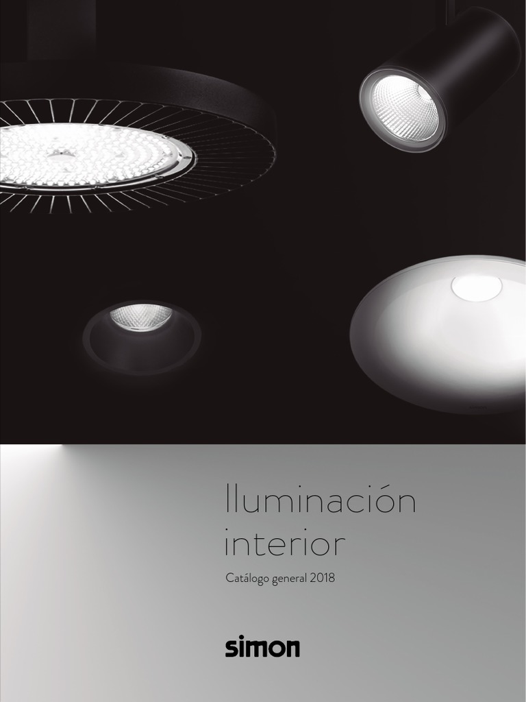 Catalogo General Iluminacion Interior Led Simon 2018 | PDF | Física ...