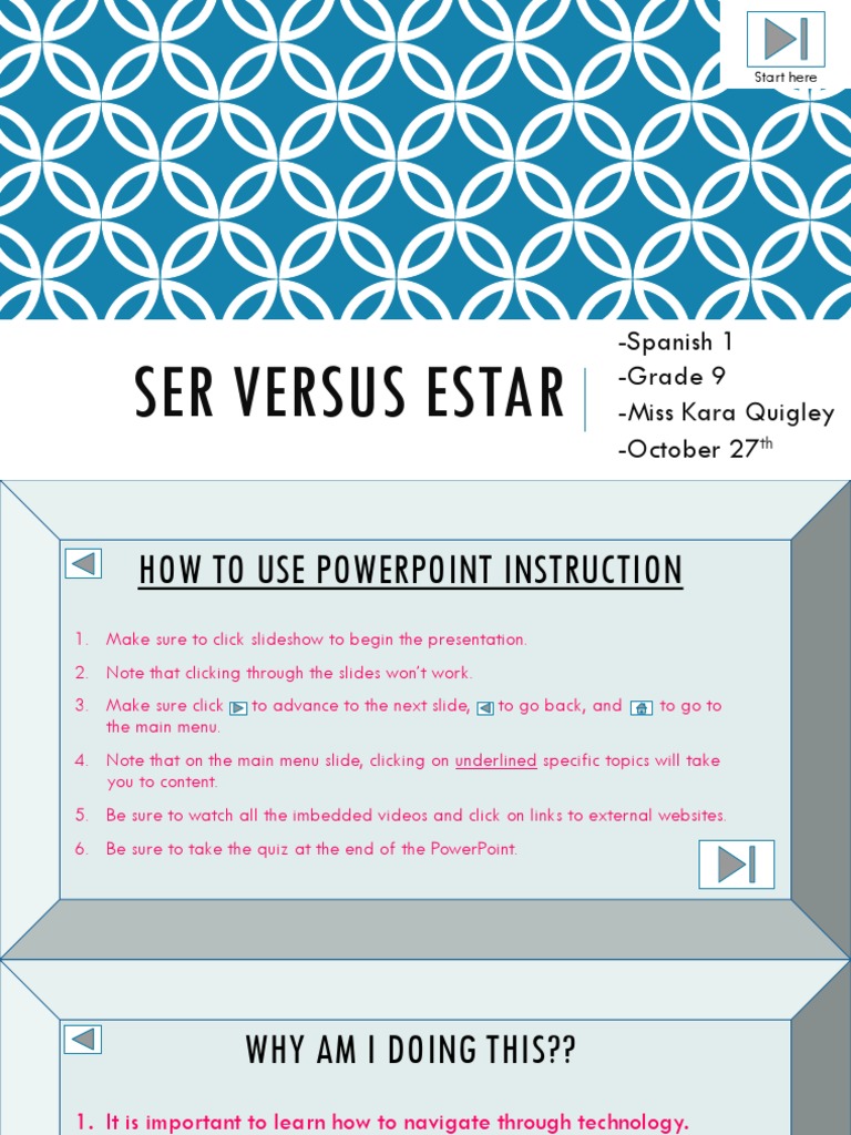 Ser Versus Estar: - Spanish 1 - Grade 9 - Miss Kara Quigley - October ...
