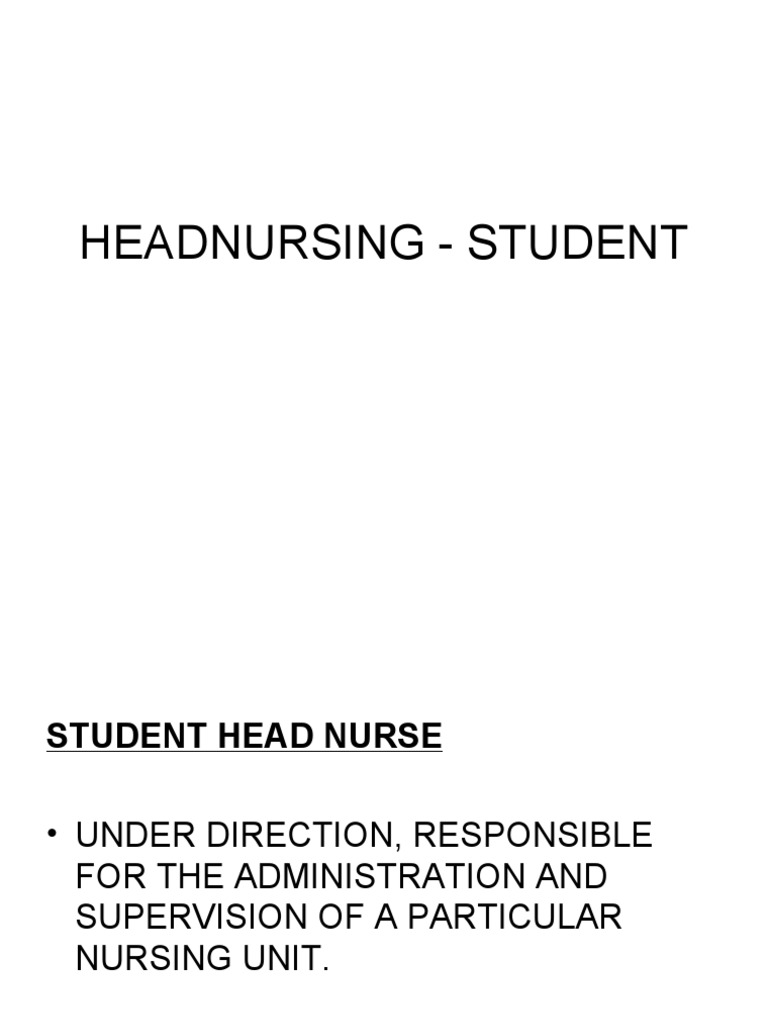 Head Nursing - Student | PDF | Nursing | Patient