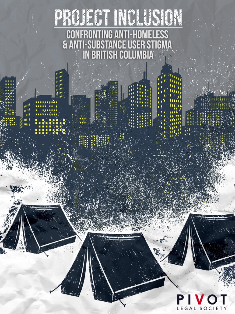 Project Inclusion: Confronting Anti-Homeless and Anti-Substance User ...