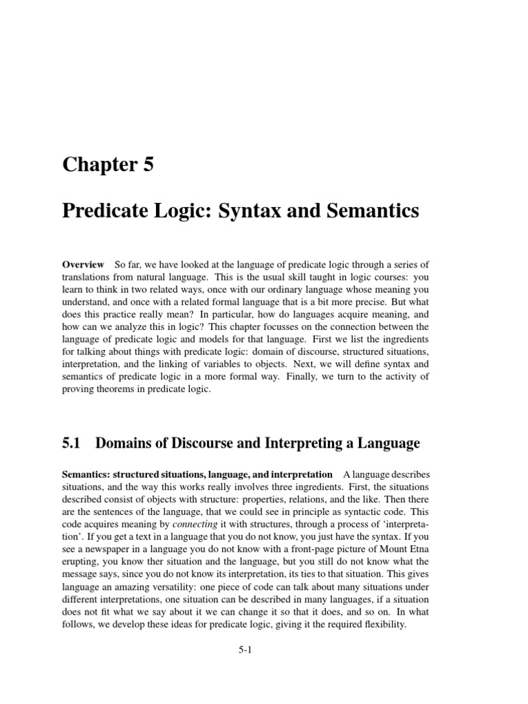Predicate Logic: Syntax and Semantics: 5.1 Domains of Discourse and Interpreting A Language ...