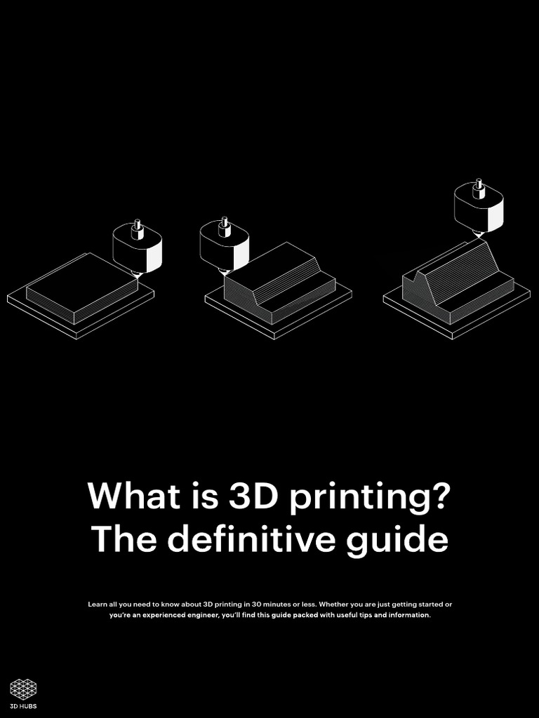 3D Printing The Definitive Guide | Download Free PDF | 3 D Printing ...