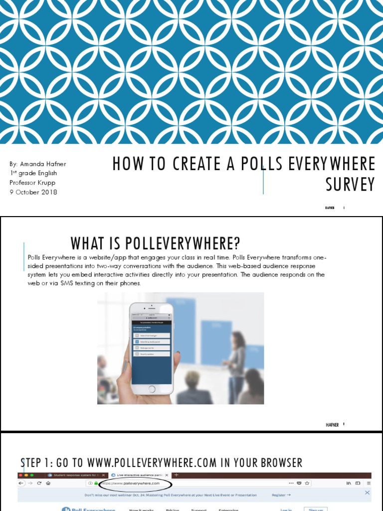 How To Create A Polls Everywhere Survey: By: Amanda Hafner 1 Grade English Professor Krupp 9 ...