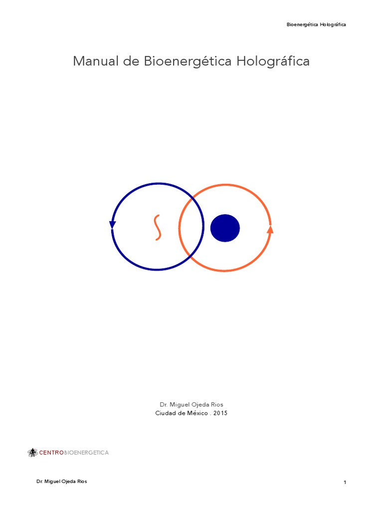 Manual-De-Bioenergetica-Holografica DR MIGUEL OJEDA RIOS | PDF