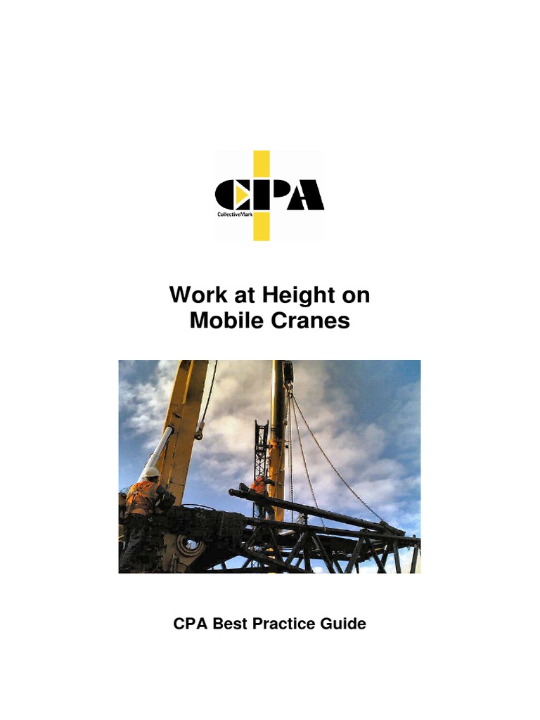 Work at Height On Mobile Cranes: CPA Best Practice Guide | PDF | Ladder ...