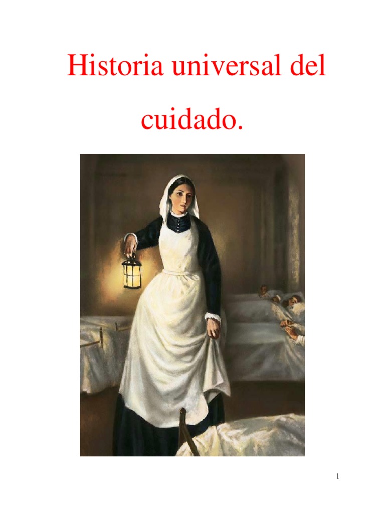 Historia universal del cuidado | PDF | Historiografía | Método científico