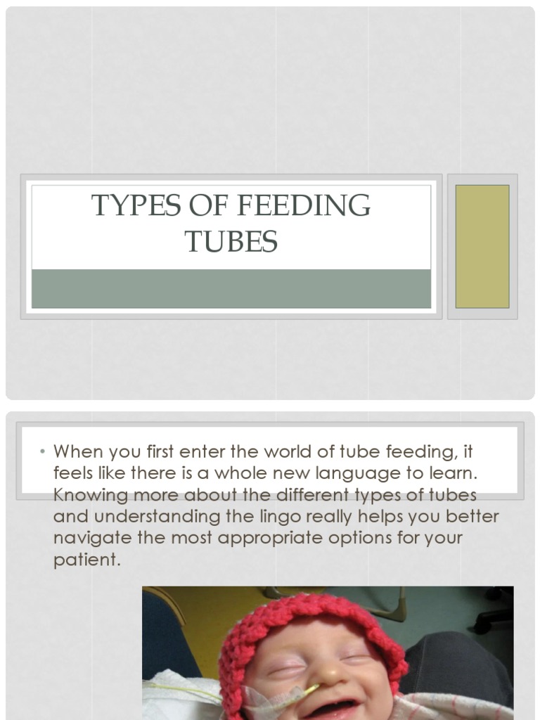 Types of Feeding Tubes | PDF | Intensive Care Medicine | Gastroenterology