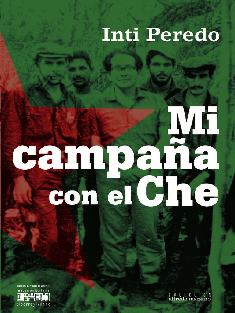 Mi Campaña Con El Che Inti Peredo | PDF | Che Guevara | Guerra de ...