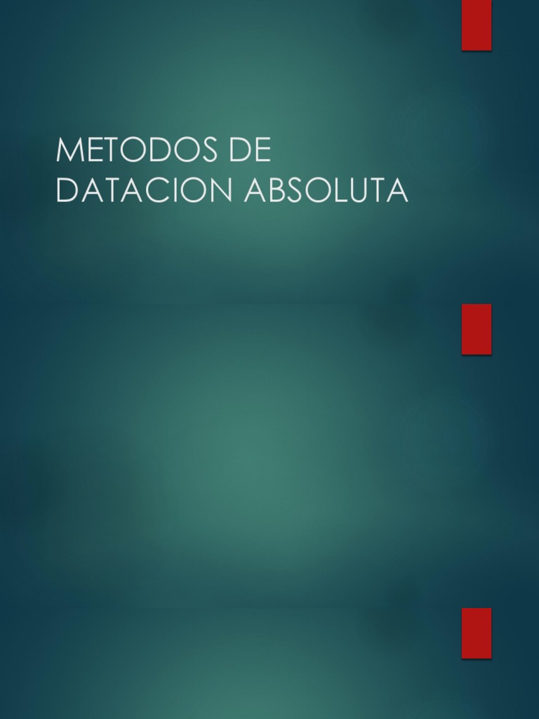 Metodos de Datacion Absoluta | PDF | Desintegración radioactiva ...