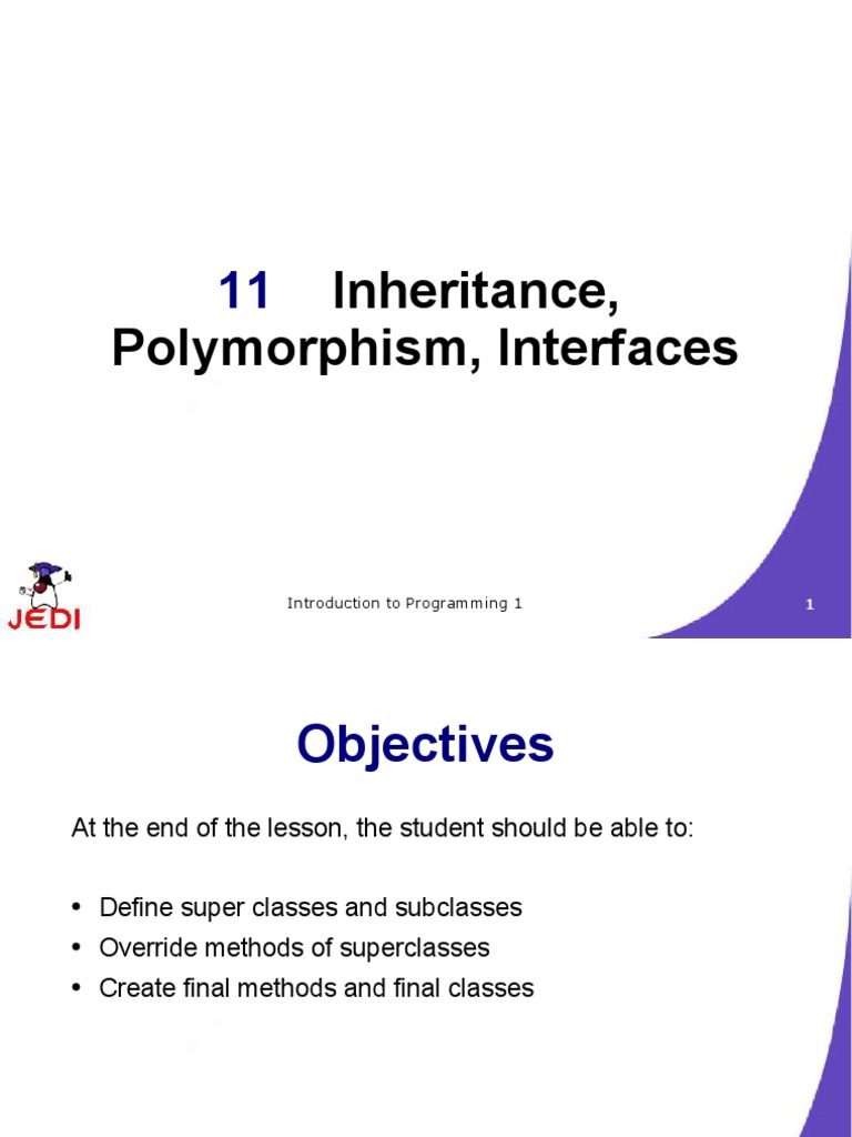 JEDI Slides Intro1 Chapter 11 Inheritance Polymorphism Interf | PDF | Inheritance (Object ...