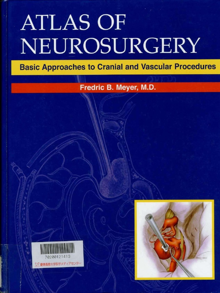 Atlas of Neurosurgery - Meyer FB | PDF