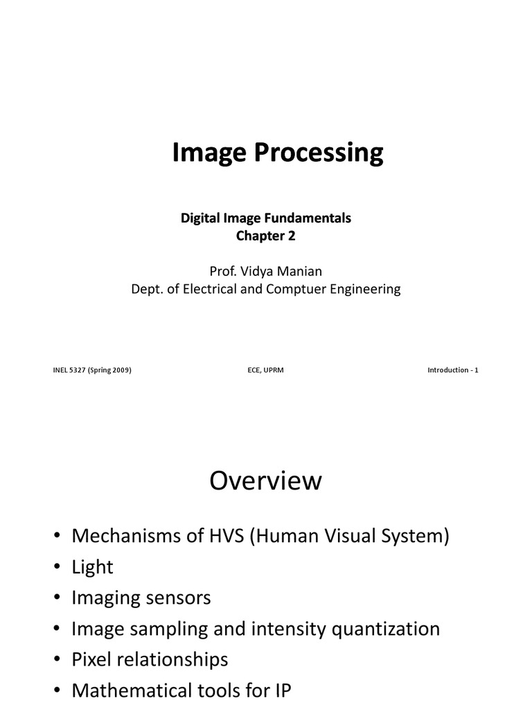 Image Processing Image Processing: Digital Image Fundamentals Digital ...