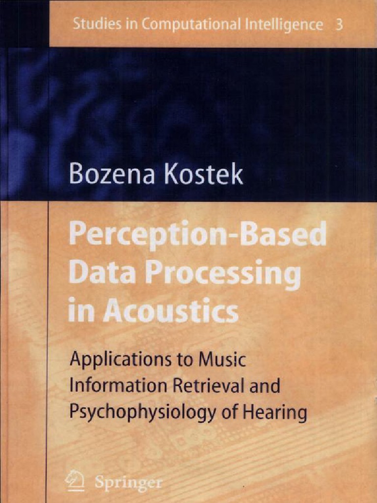 Perception Based Data Processing in Acoustics Applications To Music ...
