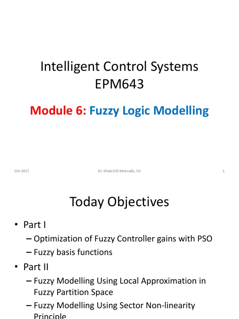 Intelligent Control Systems Epm643 Fuzzy Logic Modelling Pdf Fuzzy Logic Systems Science