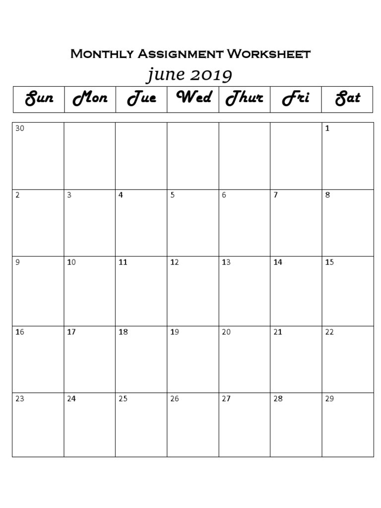 June 2019 Sun Mon Tue Wed Thur Fri Sat: Monthly Assignment Worksheet | PDF