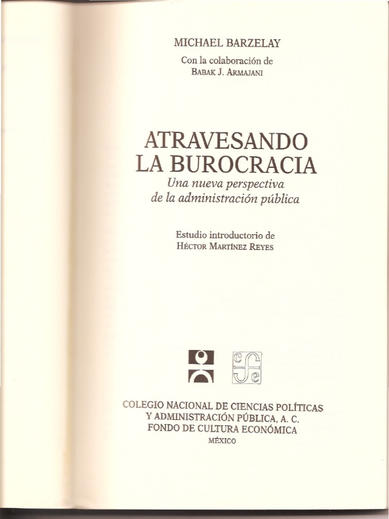 Atravesando - La - Burocracia Michael Barzelay PDF | PDF