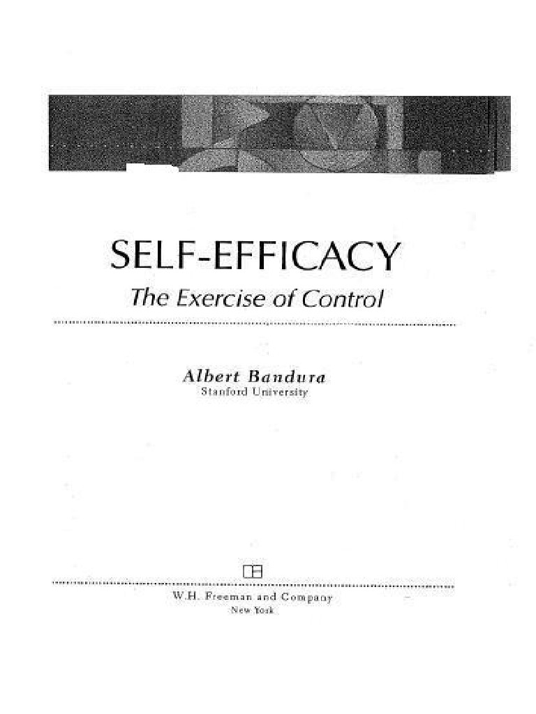 Albert Bandura-Self-Efficacy - The Exercise of Control-W. H. Freeman ... Albert Bandura-Self-Efficacy - The Exercise of Control-W. H. Freeman ...