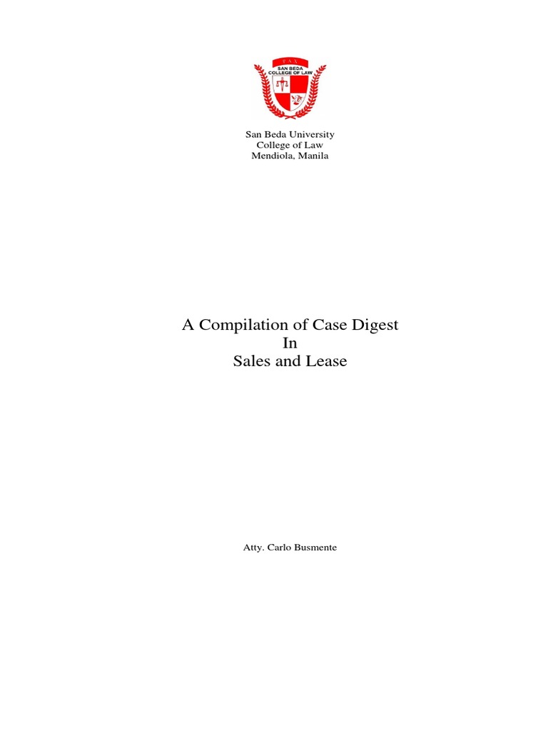 A Compilation of Case Digest in Sales and Lease: San Beda University ...