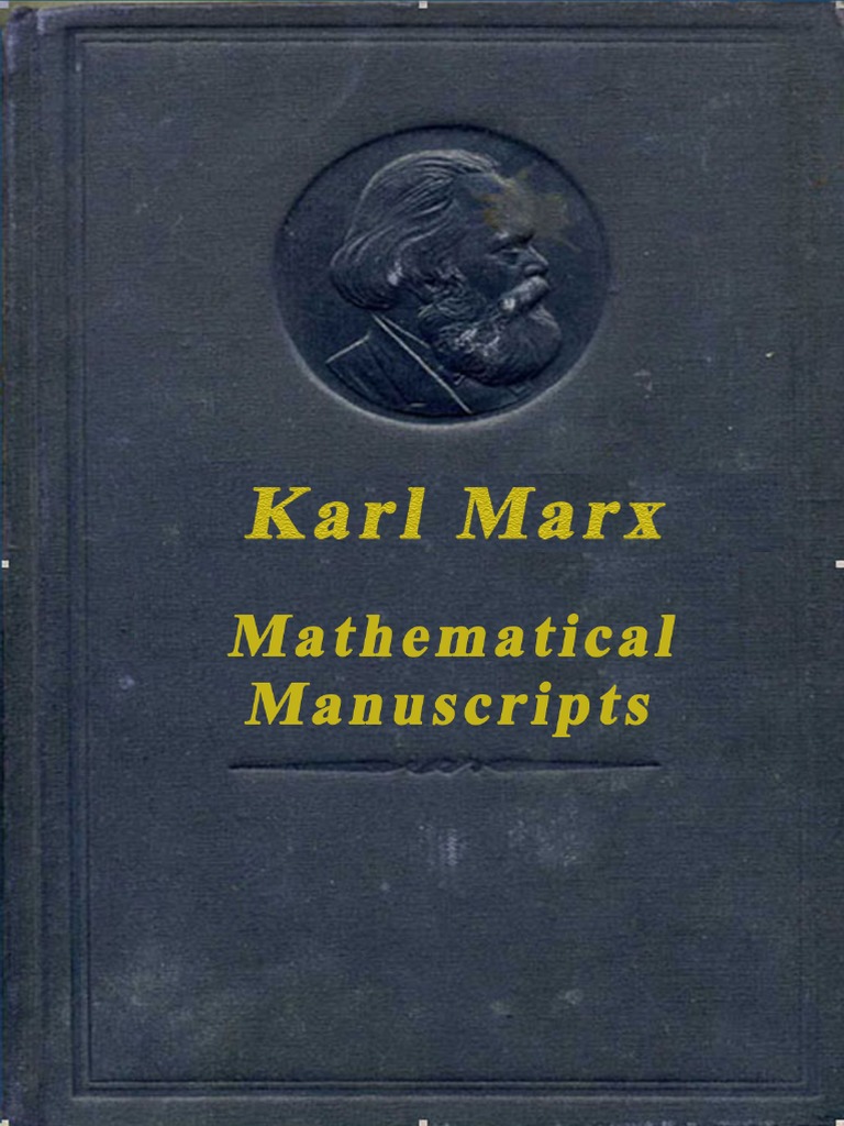 K Marx Mathematical Manuscripts | PDF | Marxism | Karl Marx