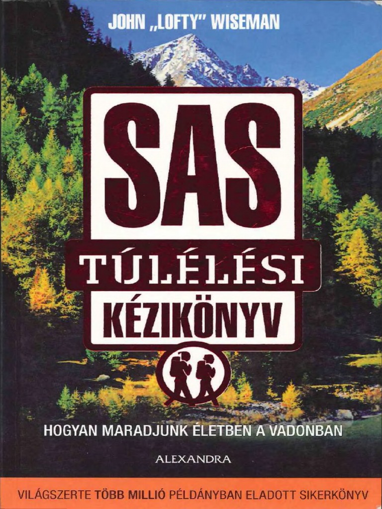 John Lofty Wiseman - Túlélési Kézikönyv (2005, Alexandra).pdf | PDF