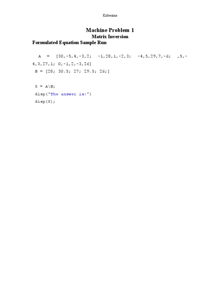 Machine Problem 1: Matrix Inversion Formulated Equation Sample Run | PDF