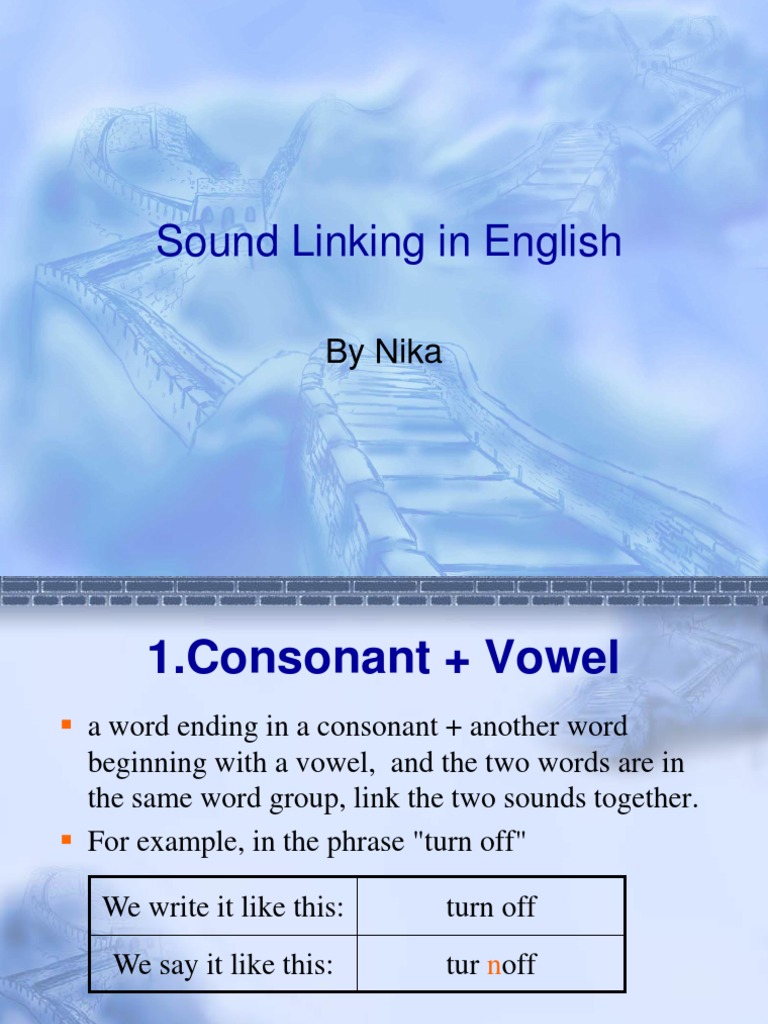 Sound Linking in English: by Nika | PDF