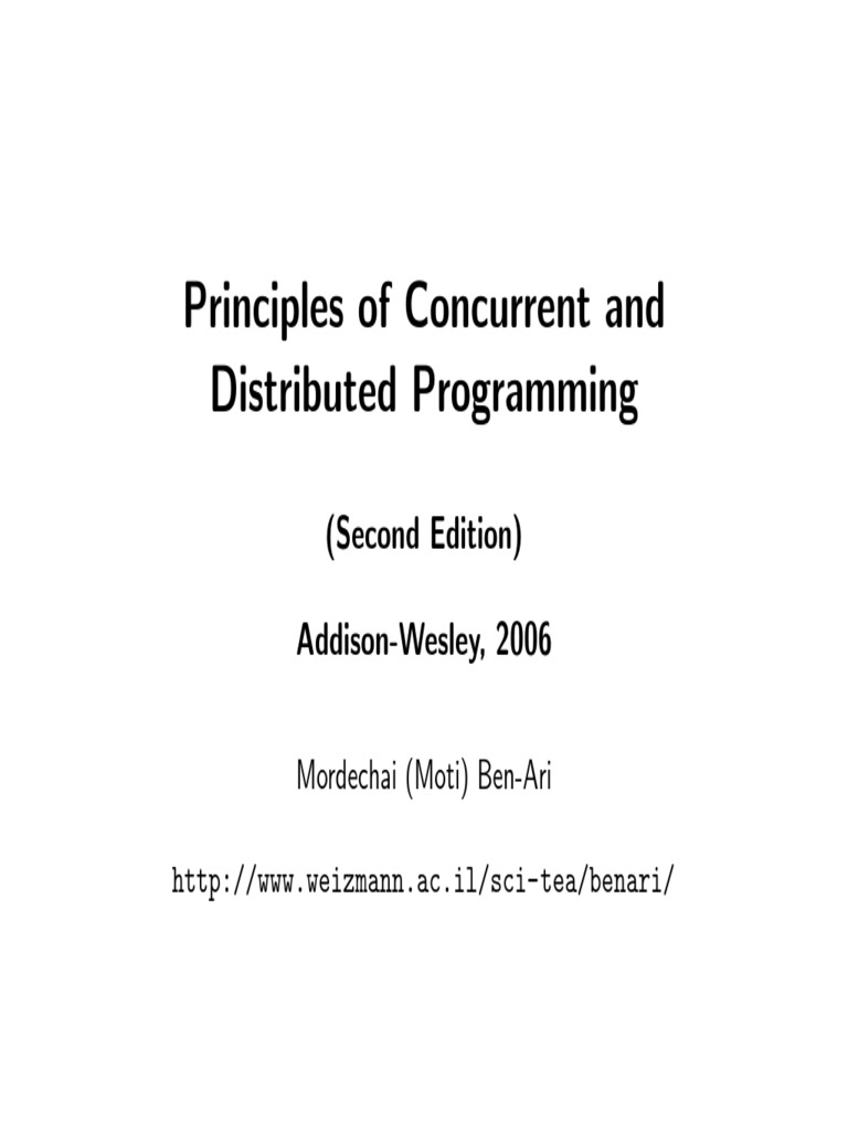 Principles of Concurrent and Distributed Programming: (Second Edition ...
