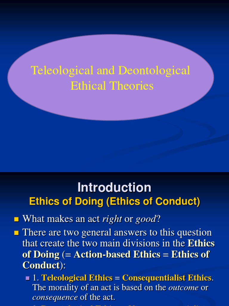 Teleological and Deontological Ethical Theories Copy | Ethical Theories ...