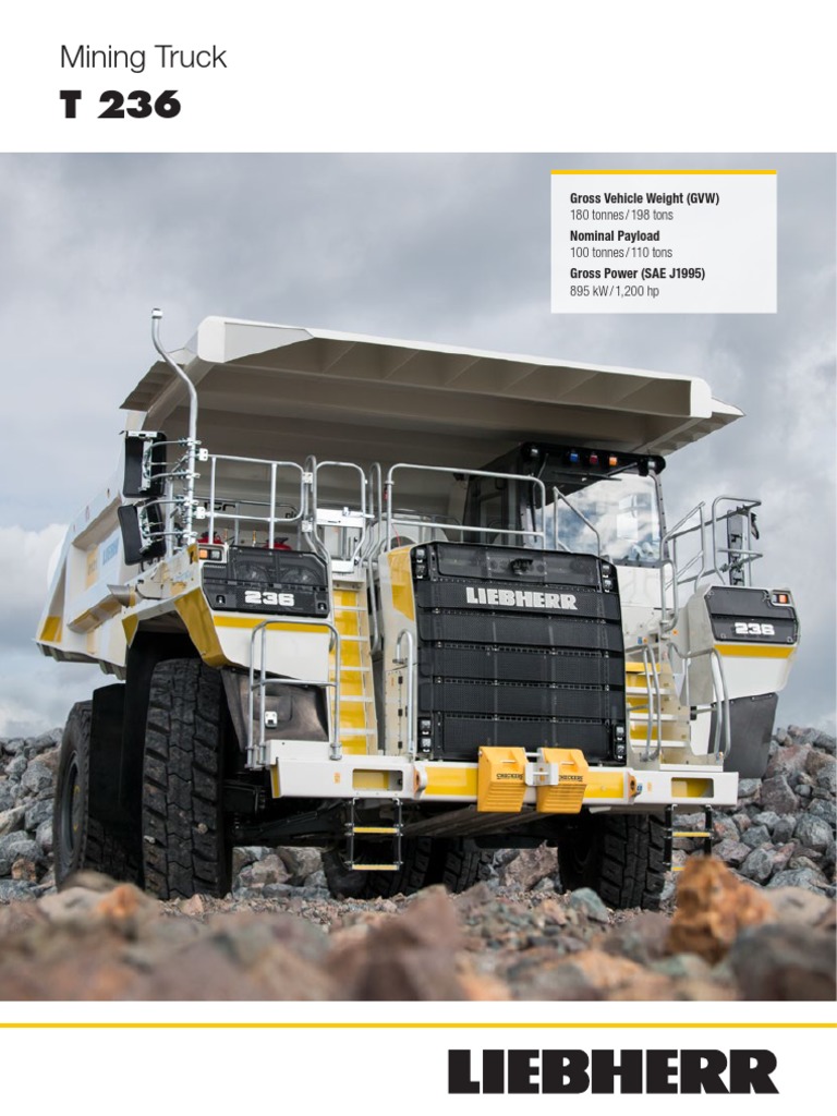 Maximizing Productivity and Efficiency: An Overview of the Liebherr T 236 Mining Truck | PDF ...