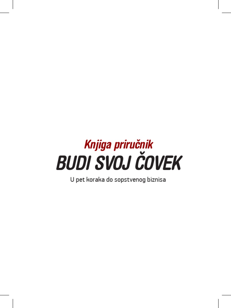 Vodic Pocni Svoj Biznis Budi Svoj Covek PDF | PDF