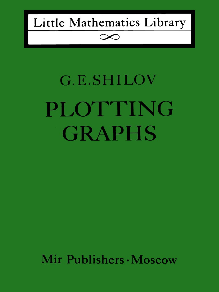Shilov Plotting Graphs PDF | PDF | Fraction (Mathematics) | Cartesian ...