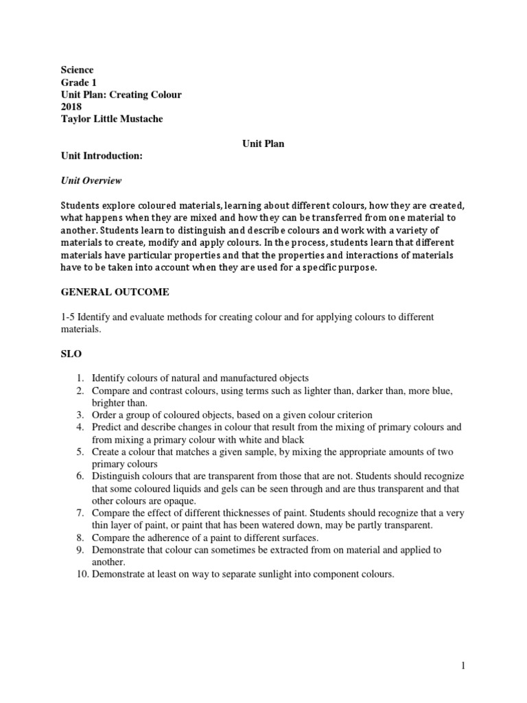 Science Grade 1 Unit Plan: Creating Colour 2018 Taylor Little Mustache ...