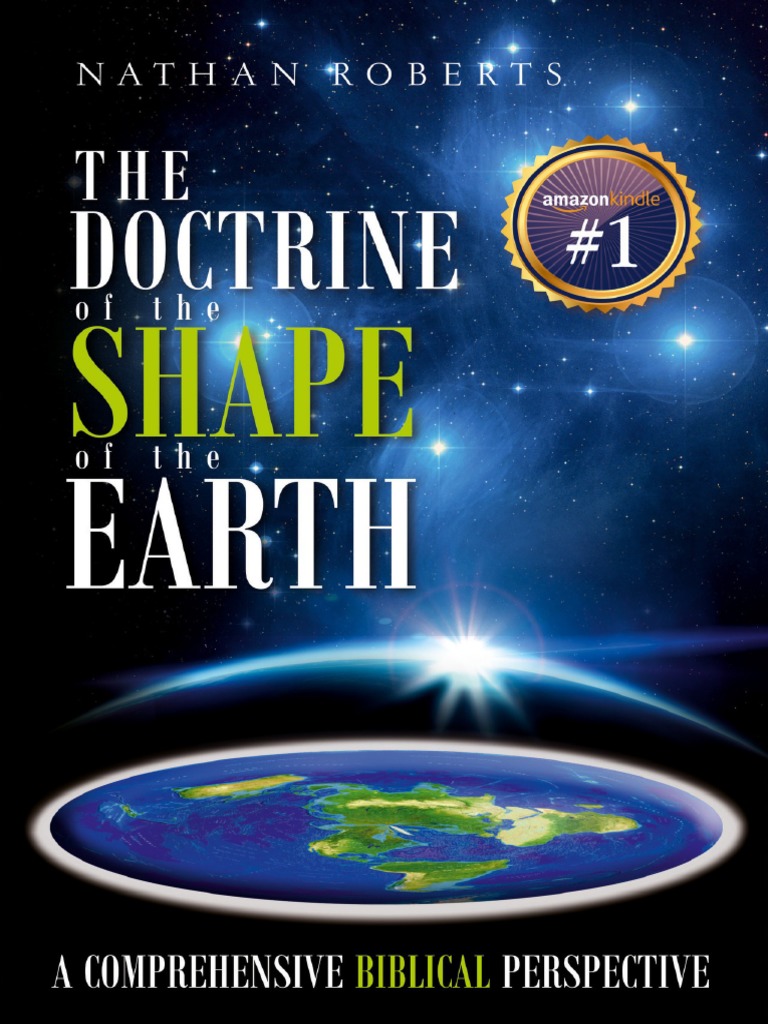 Nathan Roberts - The Doctrine of The Shape of The Earth - A ...