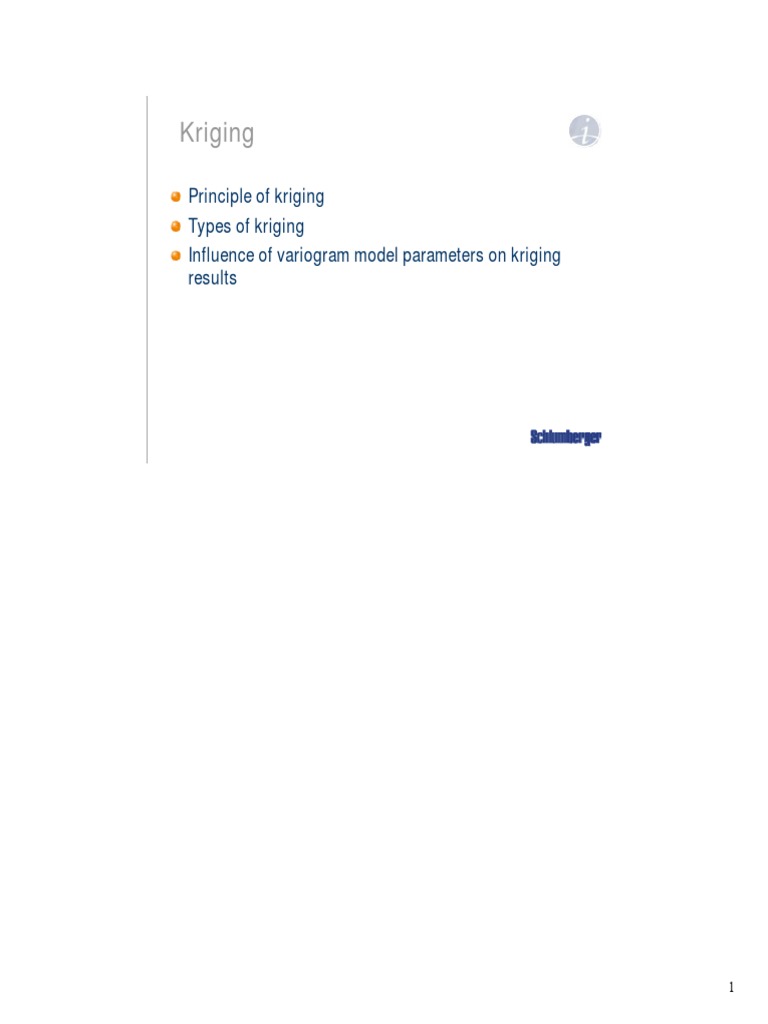 Kriging: Principle of Kriging Types of Kriging Influence of Variogram ...