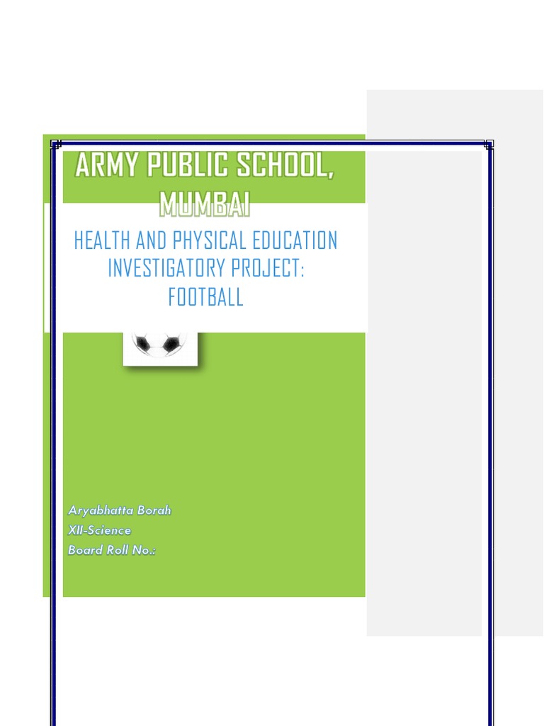 P.E. Investigatory Project 12: Football | PDF | Association Football ...