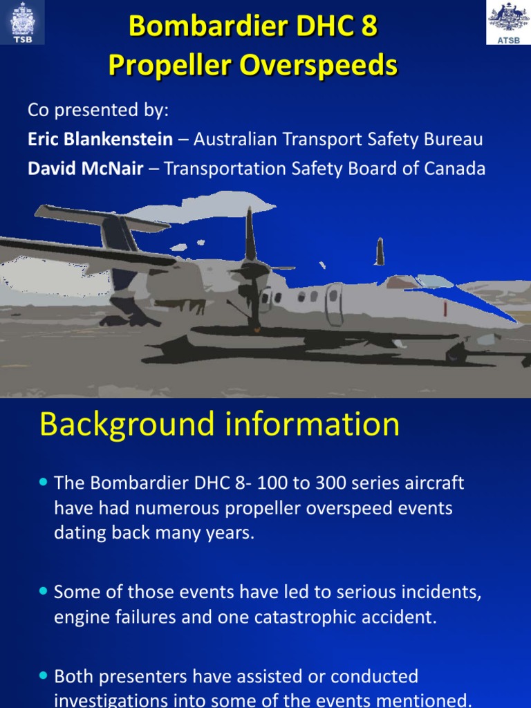 DHC-8 Propellor Overspeeds by Eric Blankenstein and David McNair | PDF ...