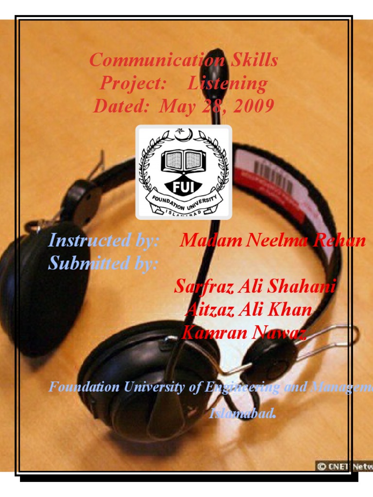 Communication Skills Project: Listening Dated: May 28, 2009: Instructed ...