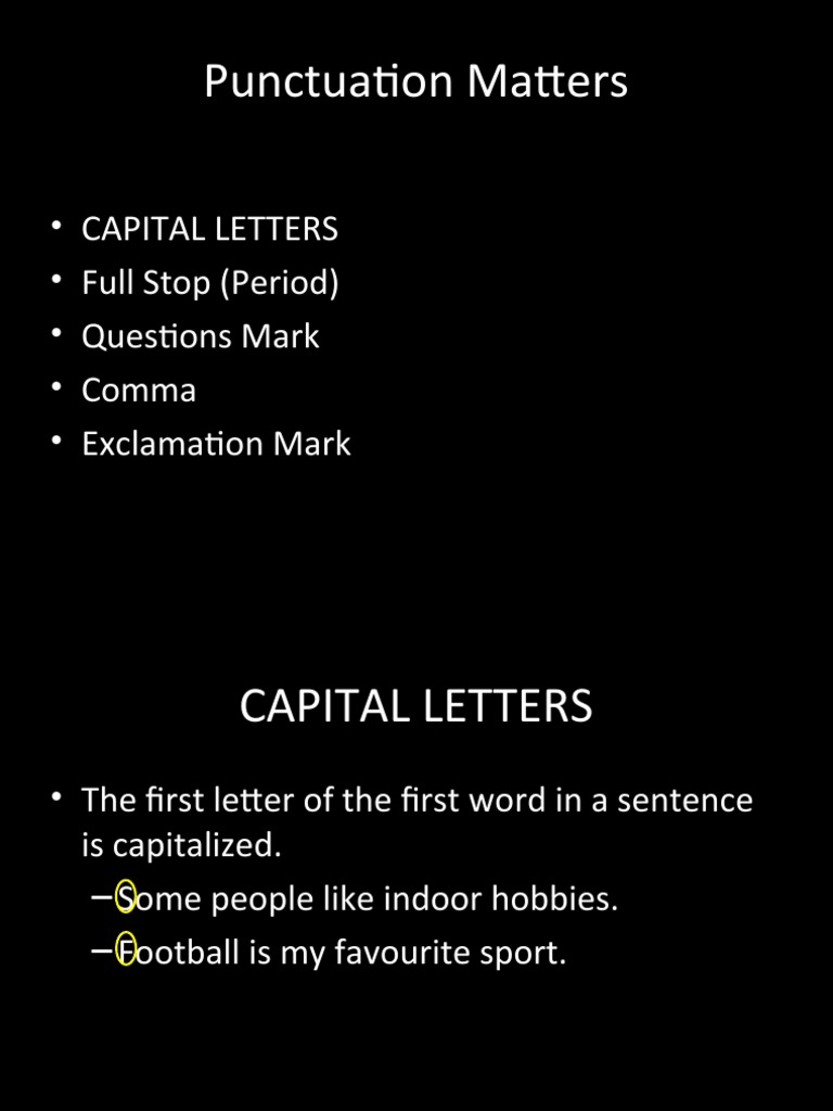Punctuation Matters: - Capital Letters - Full Stop (Period) - Questions ...