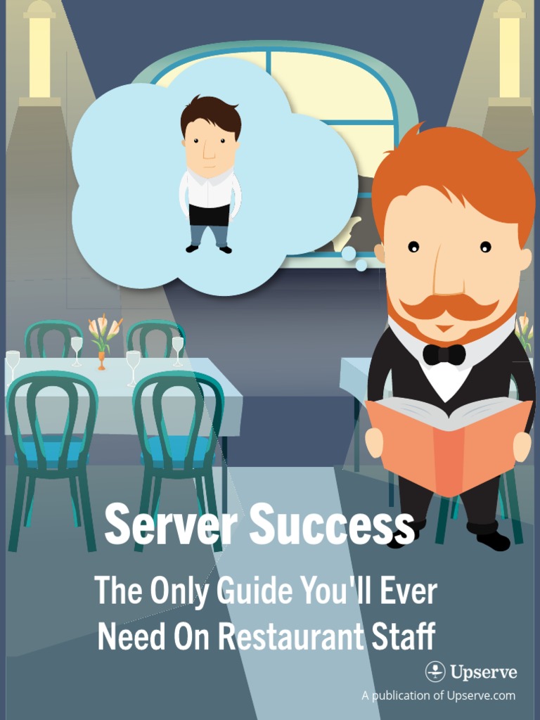 Server Success: The Only Guide You'll Ever Need On Restaurant Staff ...