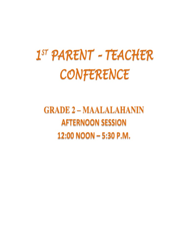 1 Parent - Teacher Conference: Grade 2 - Maalalahanin Afternoon Session ...
