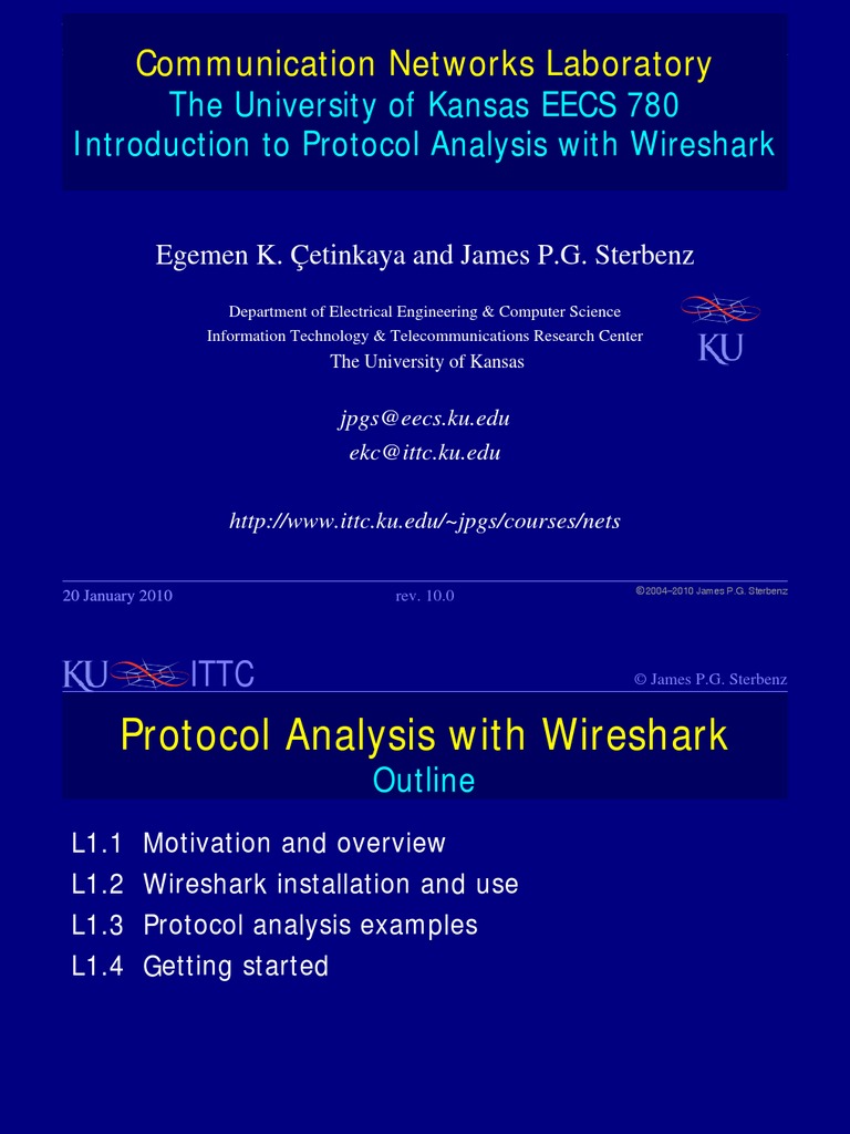 Communication Networks Laboratory: The University of Kansas EECS 780 Introduction To Protocol ...