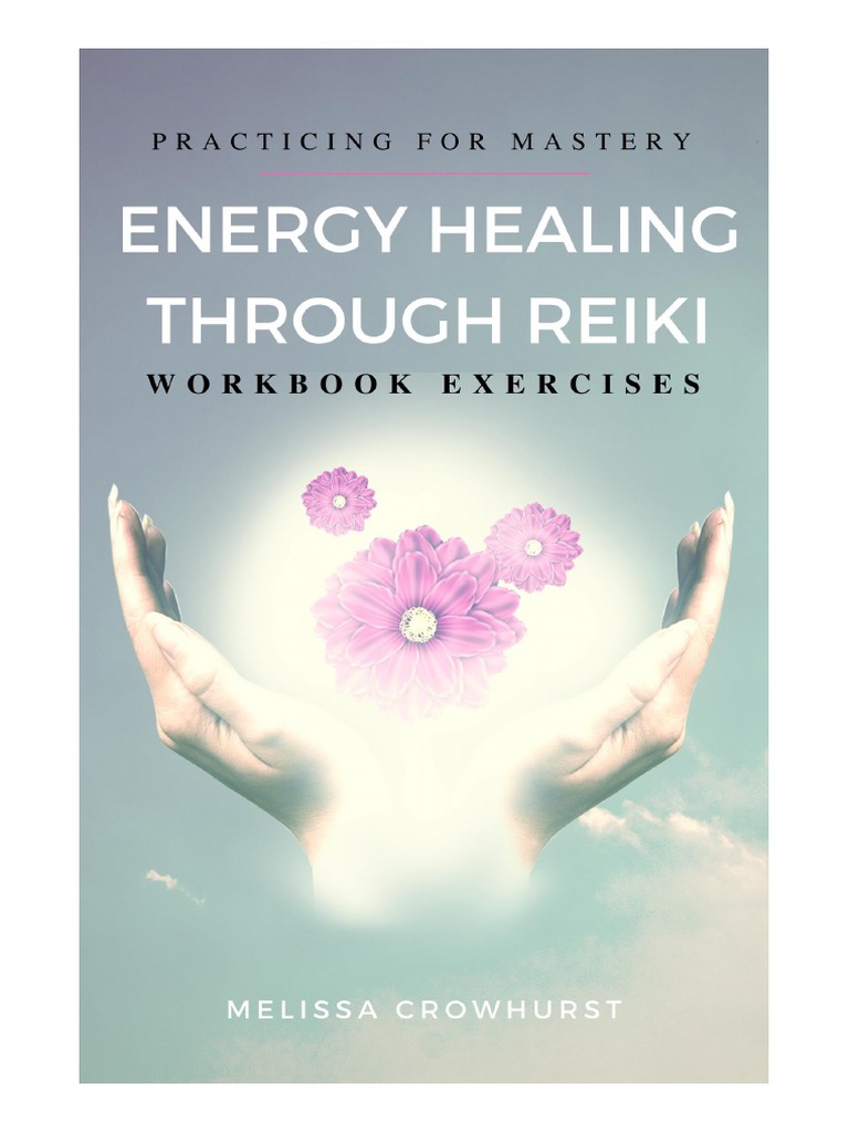 Workbook Exercises - Reiki Master Course PDF | PDF | Faith Healing | Reiki